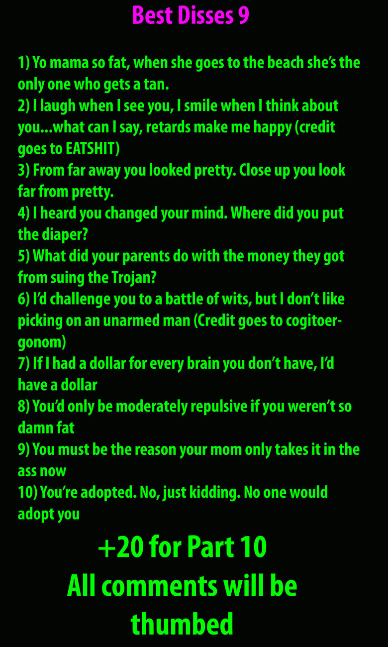 Best Disses Part 9