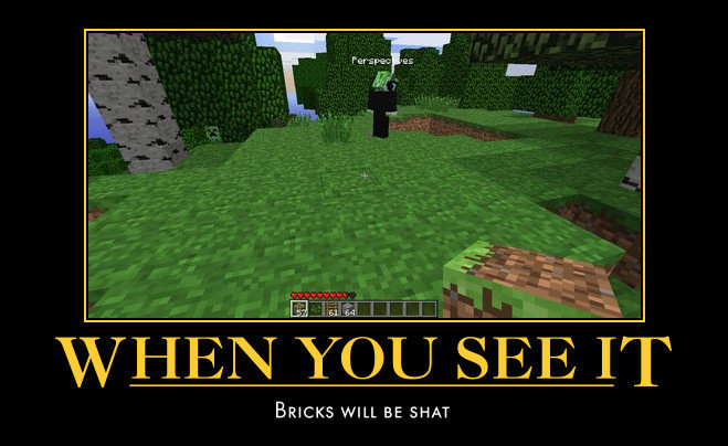 Bricks will be shat