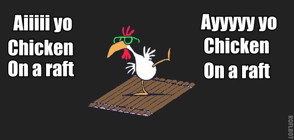 Chicken on a raft (link in desc)