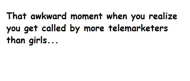 Forever Alone Awkward Moment