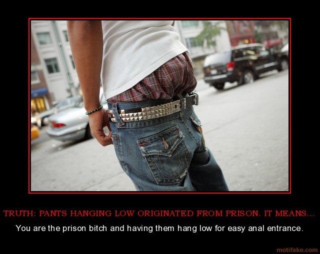Pants Hanging Low Truth